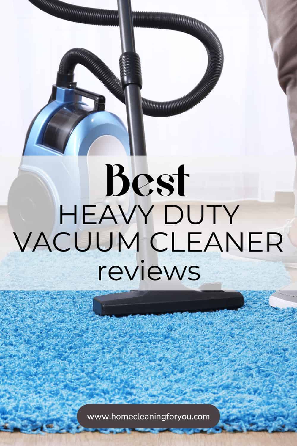 12 Heavy-Duty Vacuum Cleaners for Tough Messes: Powerful Picks