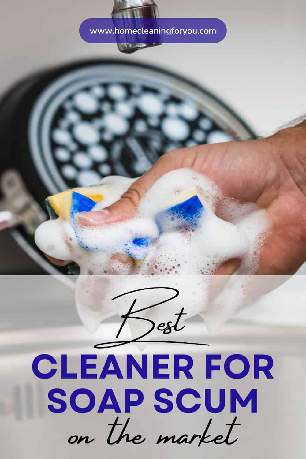 15 Best Soap Scum Cleaners That Actually Work Wonders