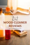 15 Best Wood Cleaners That Will Make Your Furniture Shine