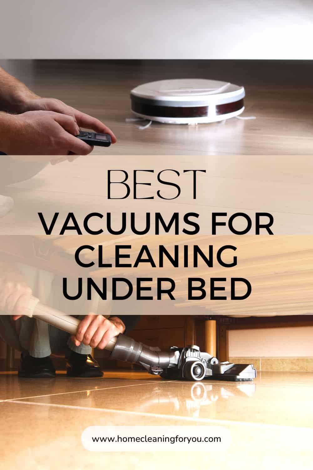 15 Unbeatable Vacuums That Clean Under Your Bed Effortlessly
